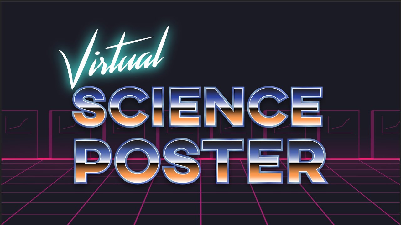 How to create a better virtual scientific poster for max impact (2022 ...