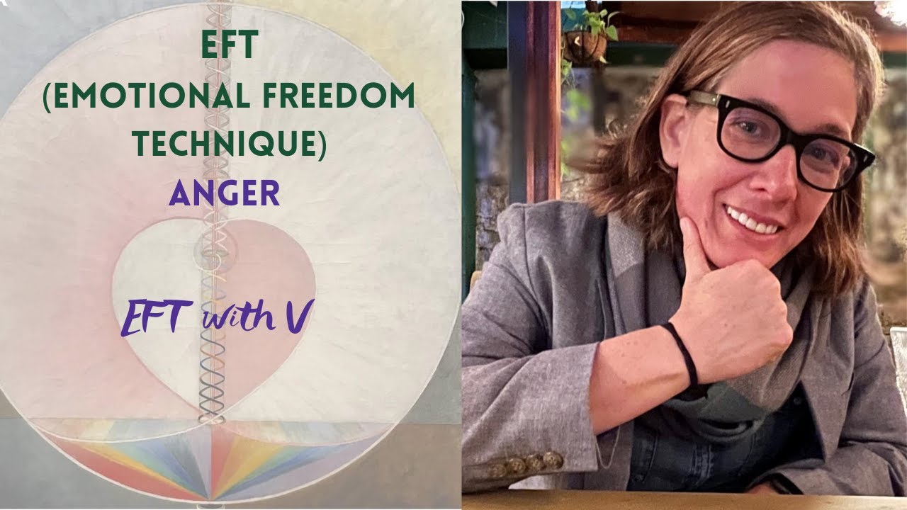 EFT on ANGER - YouTube