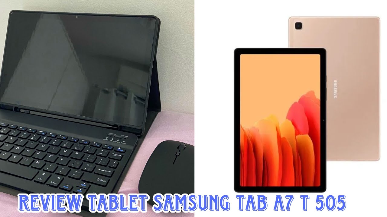 Review tablet Samsung A7 T505 + acessórios - YouTube