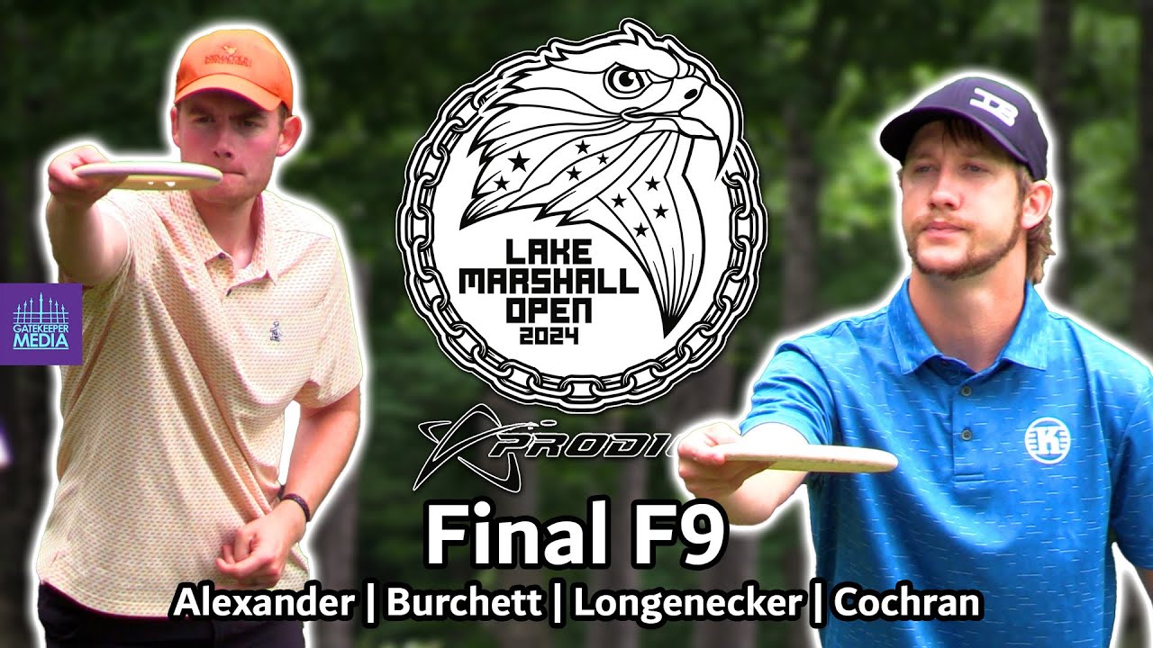 2024 Lake Marshall Open | FINALF9 | Alexander, Burchett, Longenecker ...