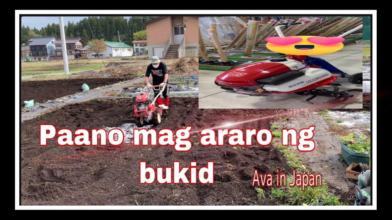 PAANO MAG ARARO NG BUKID #avainjapan #津南町 #bukid - YouTube