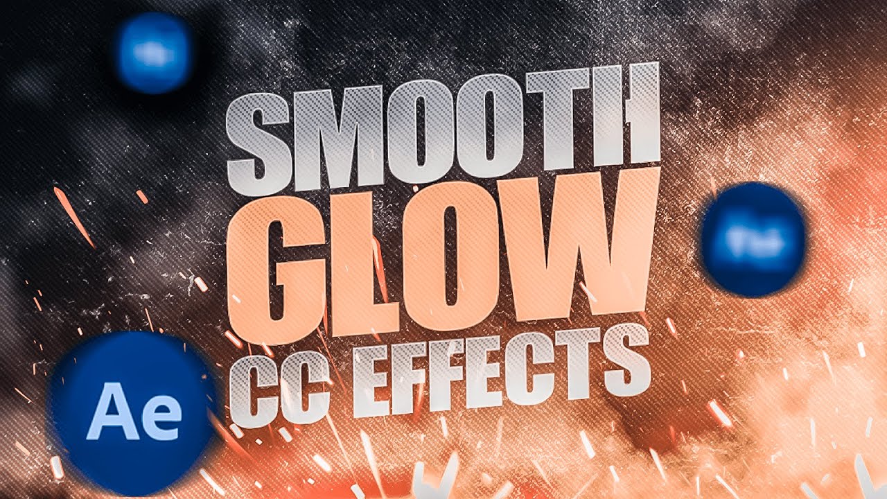 Smooth Glow CC Effects After effects Tutorial | Make UNIC - YouTube