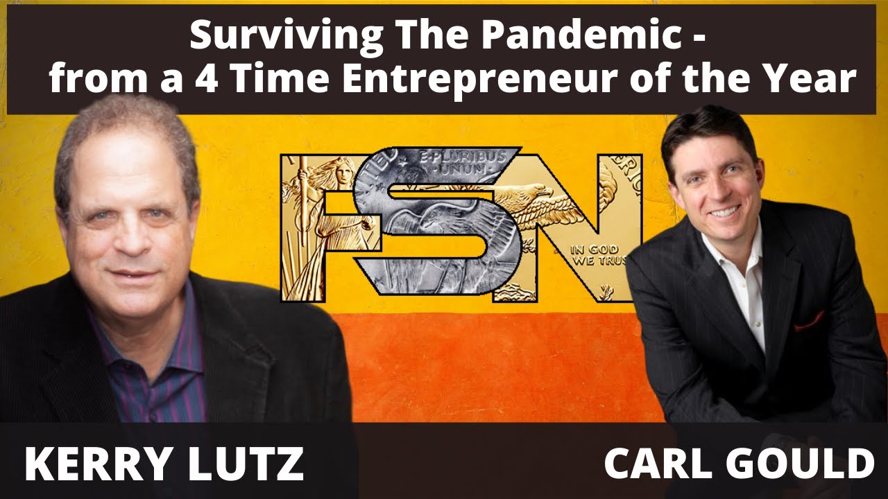 Carl Gould - Surviving The Pandemic - from a 4 Time Entrepreneur of the ...