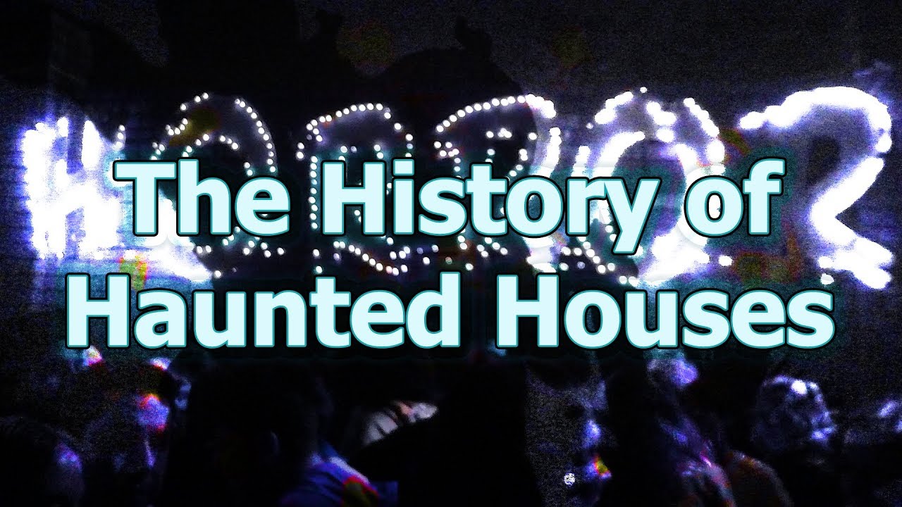 The History of Haunted Houses - YouTube