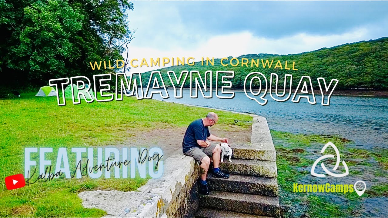 Riverside Wild Camping at Tremayne Quay in Cornwall - YouTube