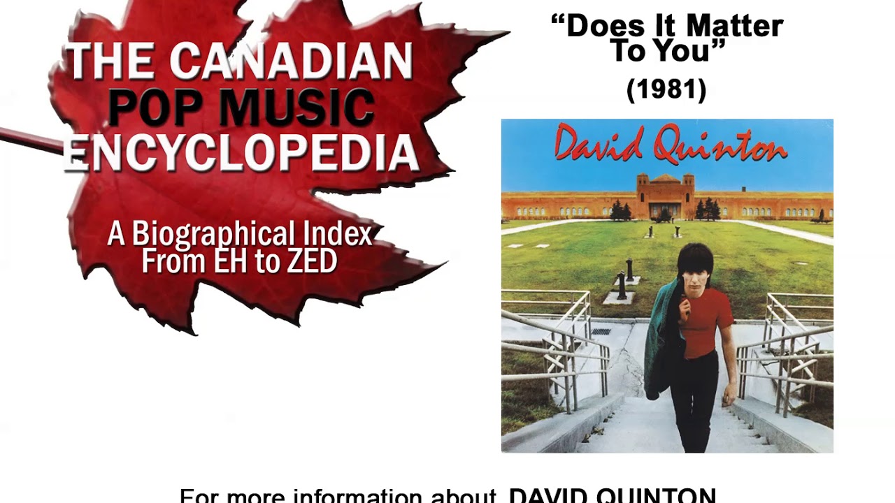 Does It Matter To You - DAVID QUINTON (1981) - YouTube