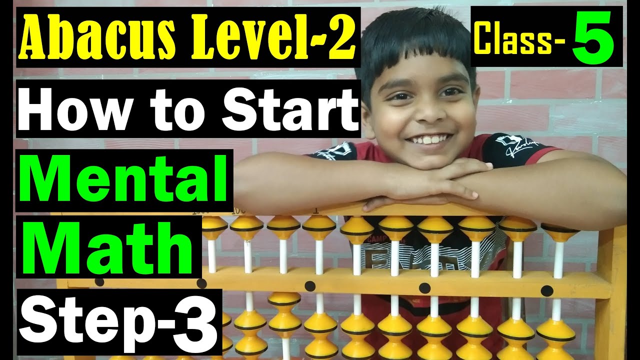 Free Abacus Level-2 Class-5 | How to Start Abacus Mental Math for your ...