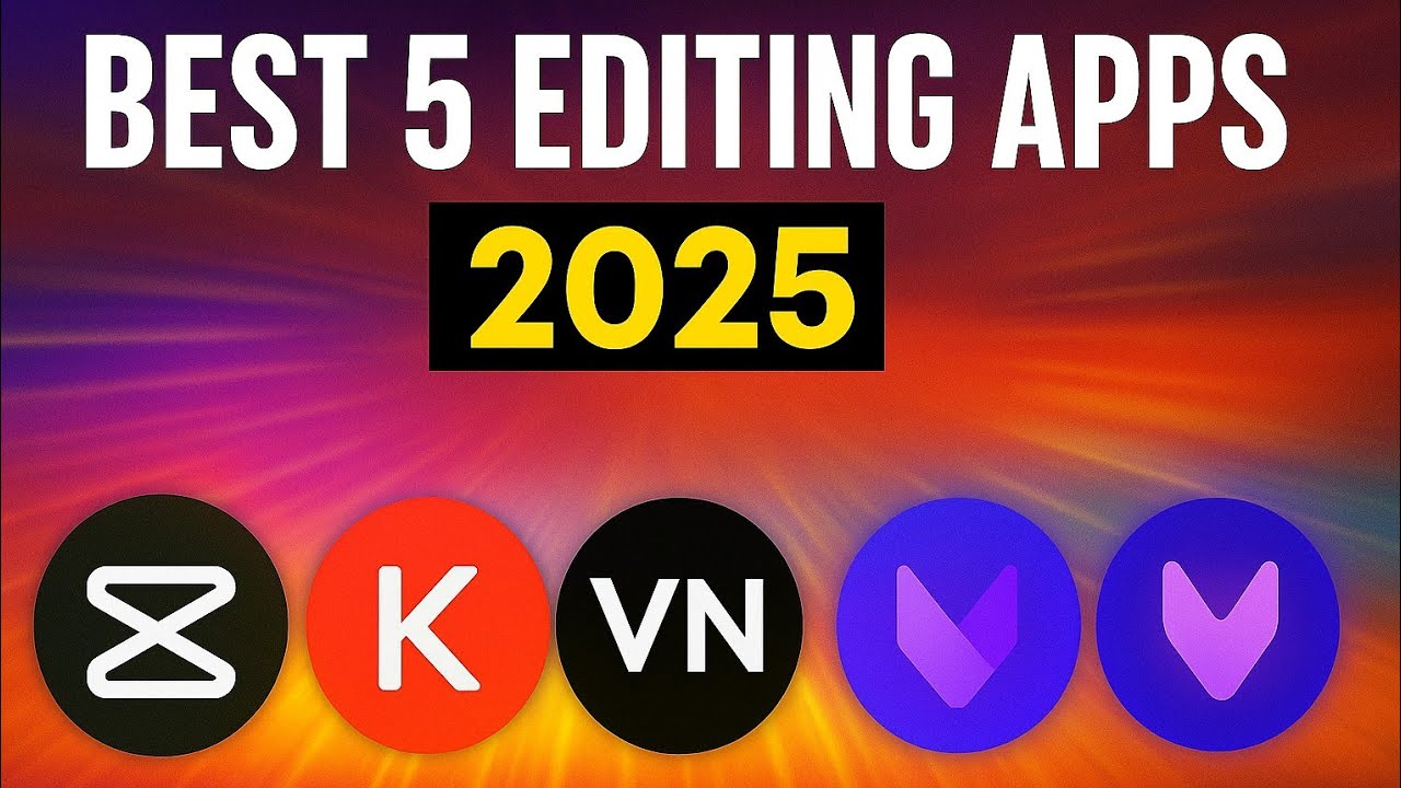 ️ Best Android Video Editing Apps 2025 | No Watermark + Free Download ...