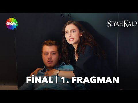 Siyah Kalp Final 1. Fragman | \