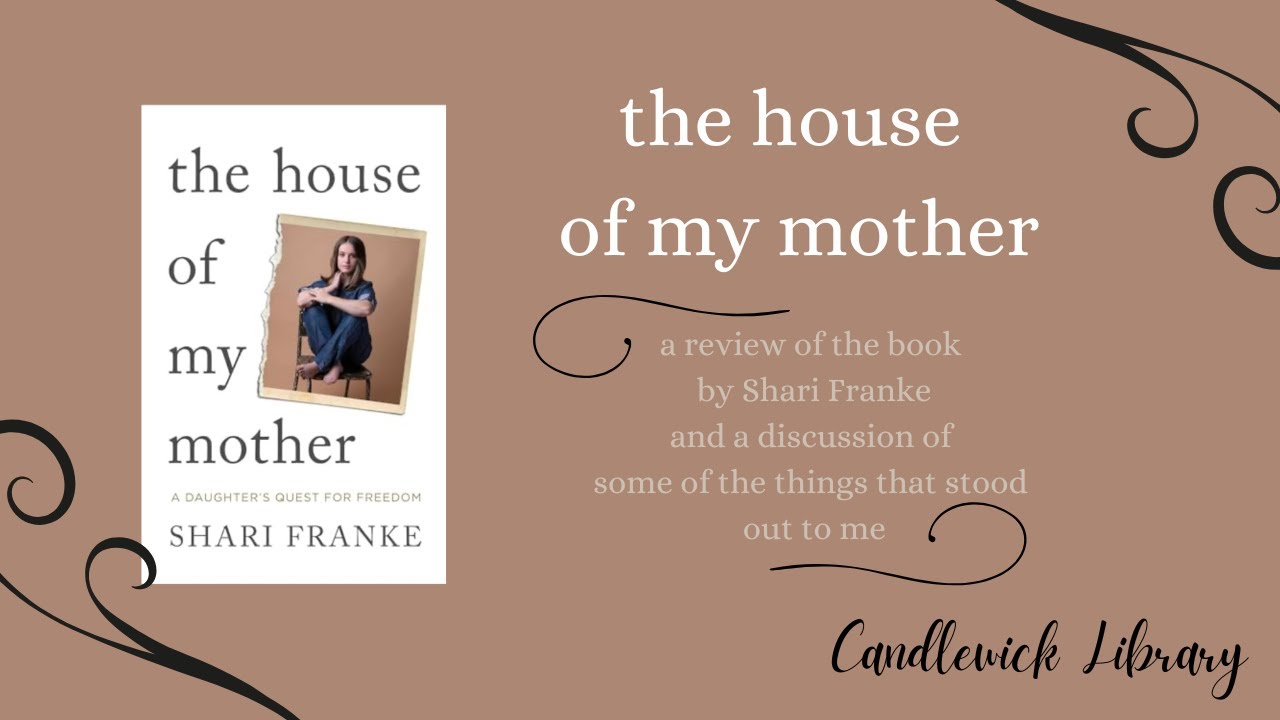 The House of My Mother by Shari Franke: a review and discussion - YouTube
