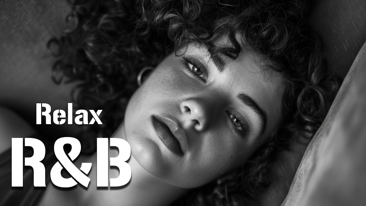 R&B Soul Relax Playlist | RnB Music | Live 02 | Cozy Vibes for ...