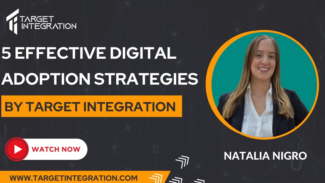 5 Effective Digital Adoption Strategies by Target Integration - YouTube