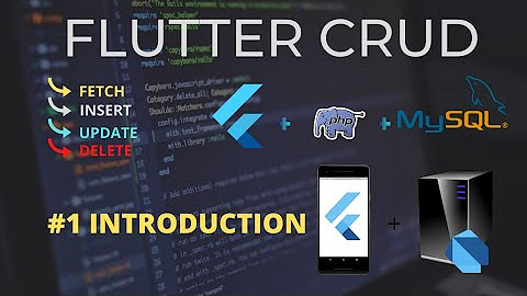 FLUTTER CRUD-MySQL et PHP (FR) - YouTube