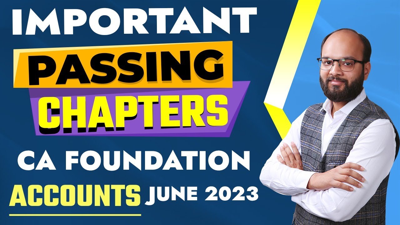Important Passing Chapters CA Foundation Accounts | How to Present ...