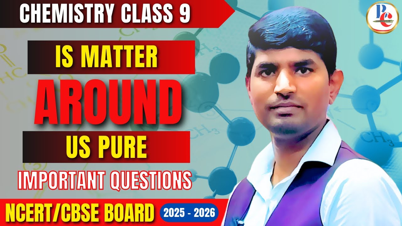 Is Matter Around Us Pure Chemistry Class 9 | Important Questions ...