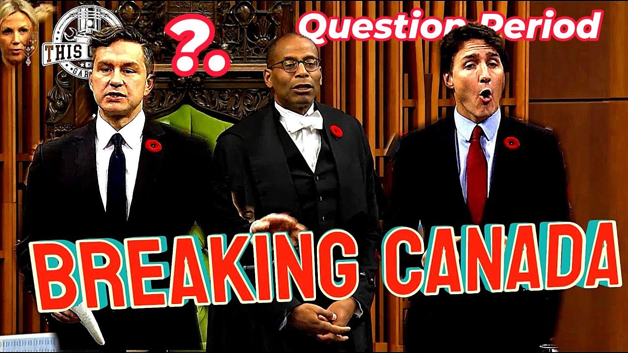 Question Period: Breaking Canada - YouTube