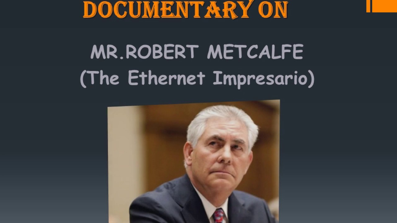 About Robert Metcalfe (Father of Ethernet) - YouTube