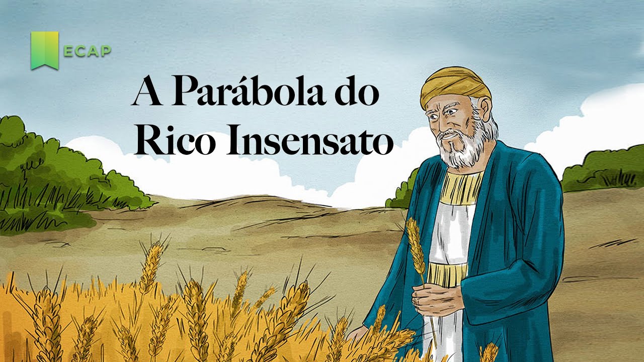 Parabola Do Rico Tolo A Parábola Do Semeador: 3 Lições Financeiras