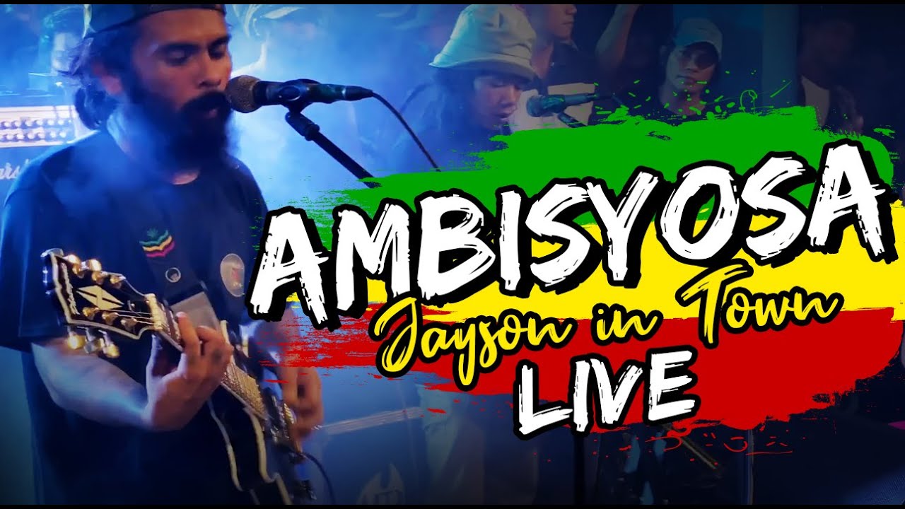 Jayson in Town - Ambisyosa (Live) - YouTube