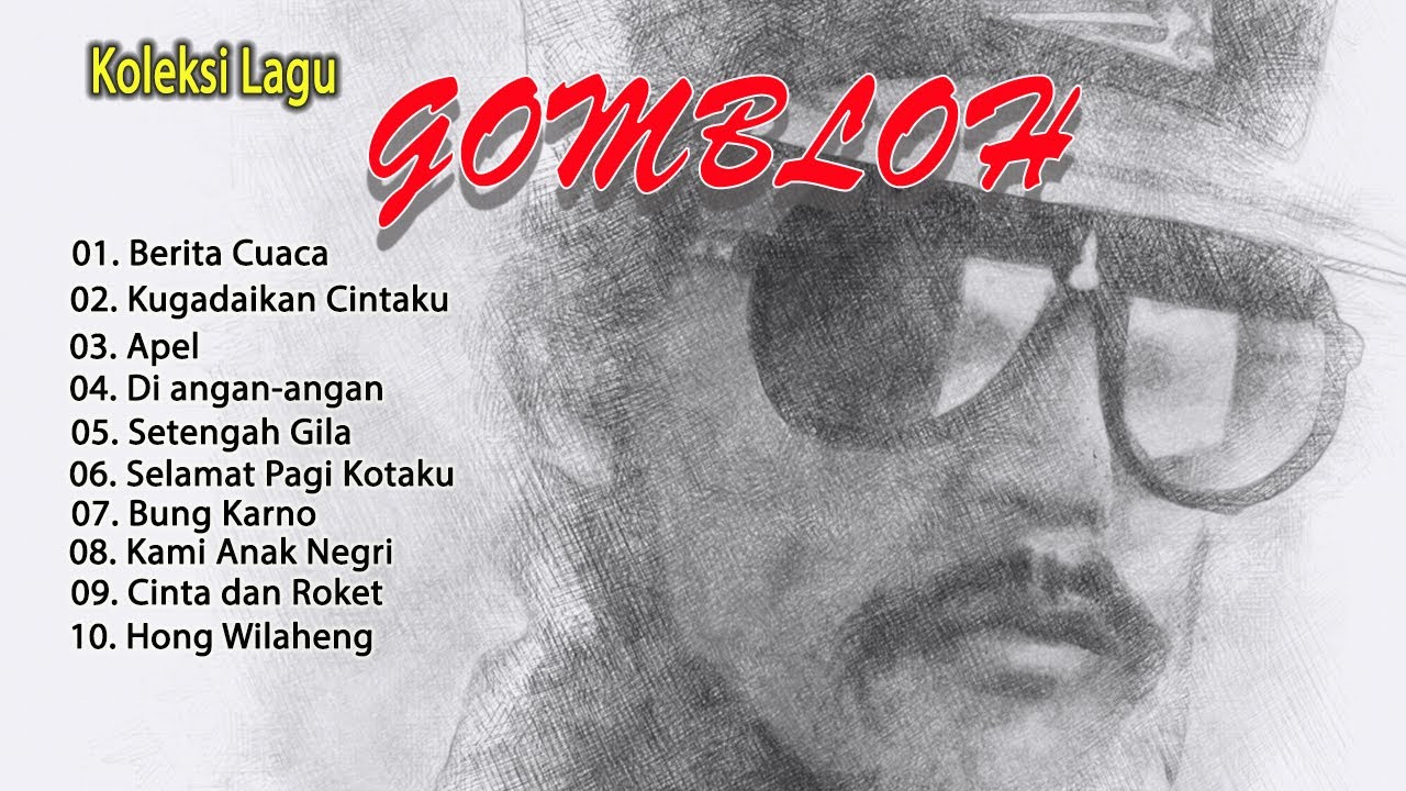KOLEKSI LAGU GOMBLOH - YouTube