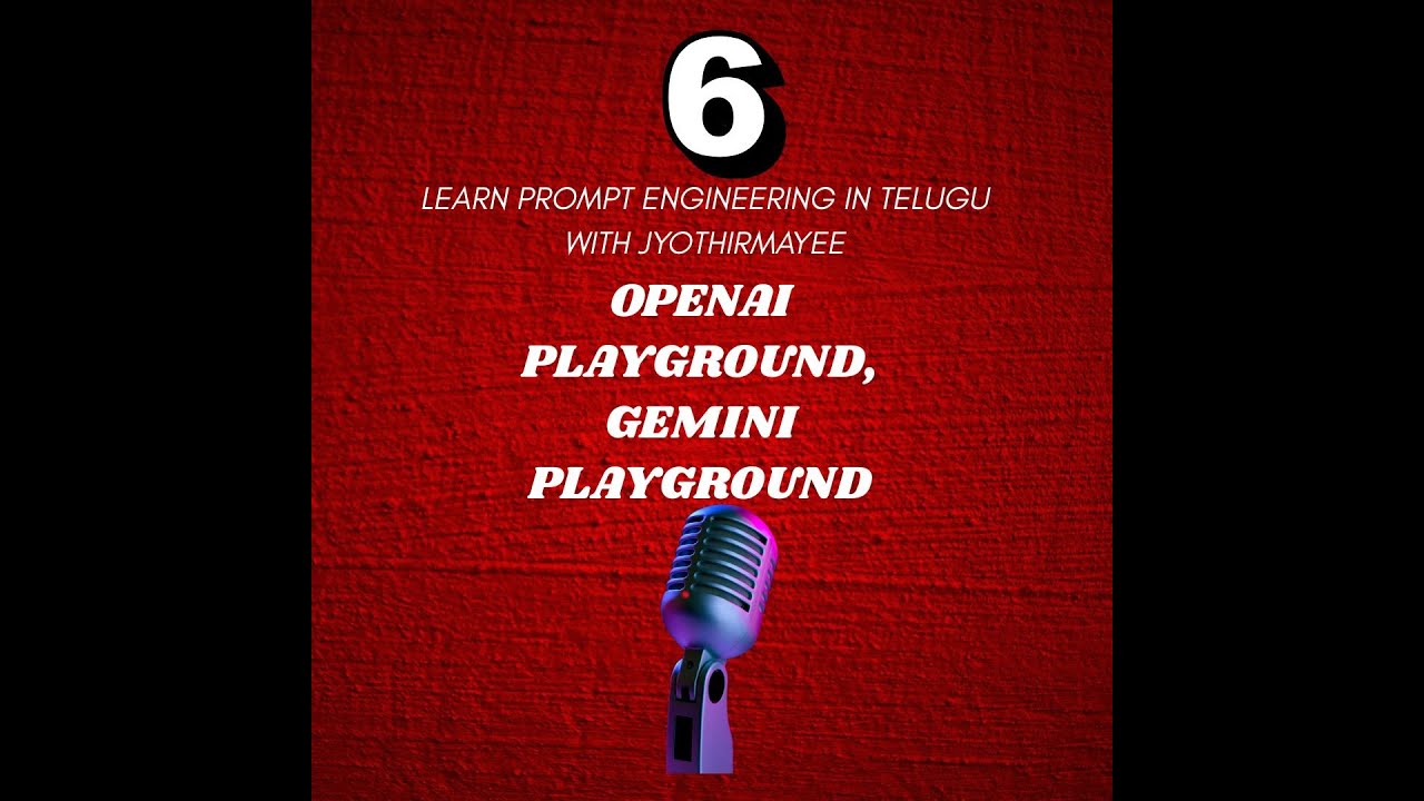 (OpenAI Playground, Gemini Playground) లో ఇవి ఎలా ఉపయోగపడతాయో సులభంగా తెలుగులో వివరించబోతున్నాను ...