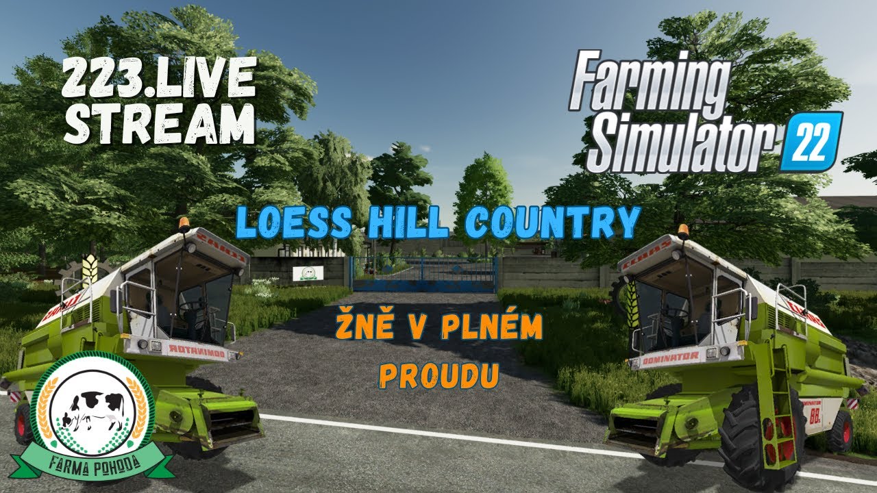 🔔223. live stream | Loess Hill country | FS22 | záznam | Farma Pohoda ...