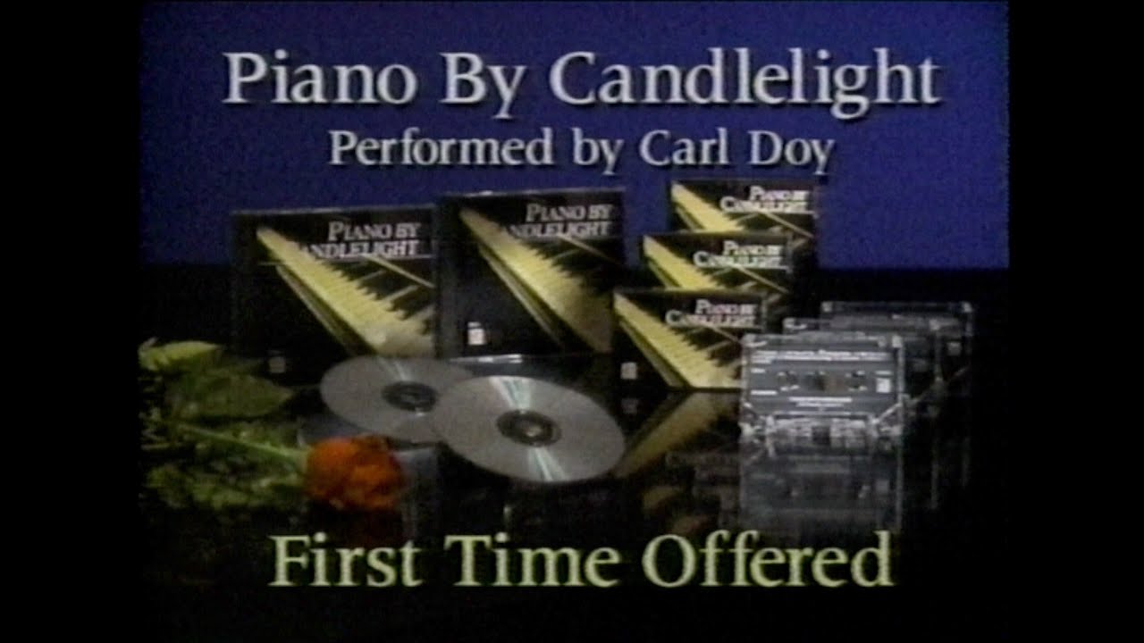Piano by Candlelight Performed by Carl Doy LP Infomercial (1993) - YouTube