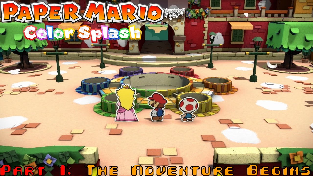 Paper Mario Color Splash : Part 1: The Adventure Begins - YouTube