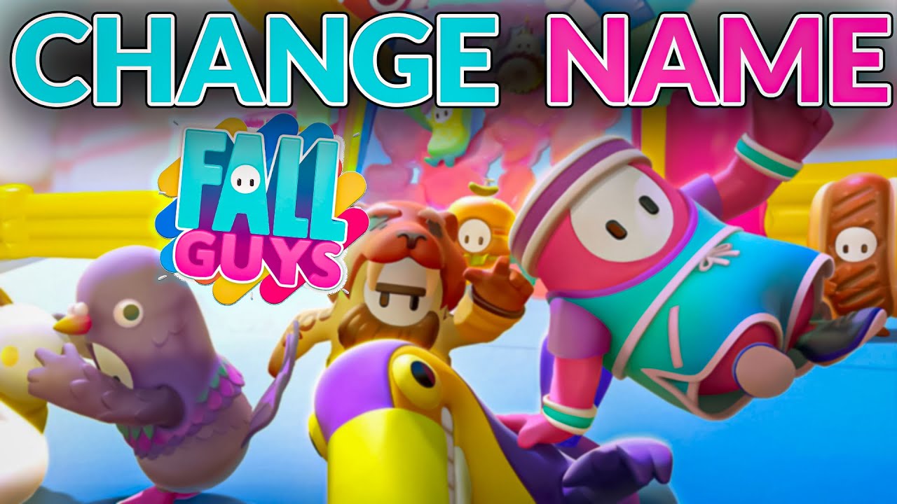 FALL GUYS CHANGE NAME | How To Change Fall Guys Name 2022 - YouTube