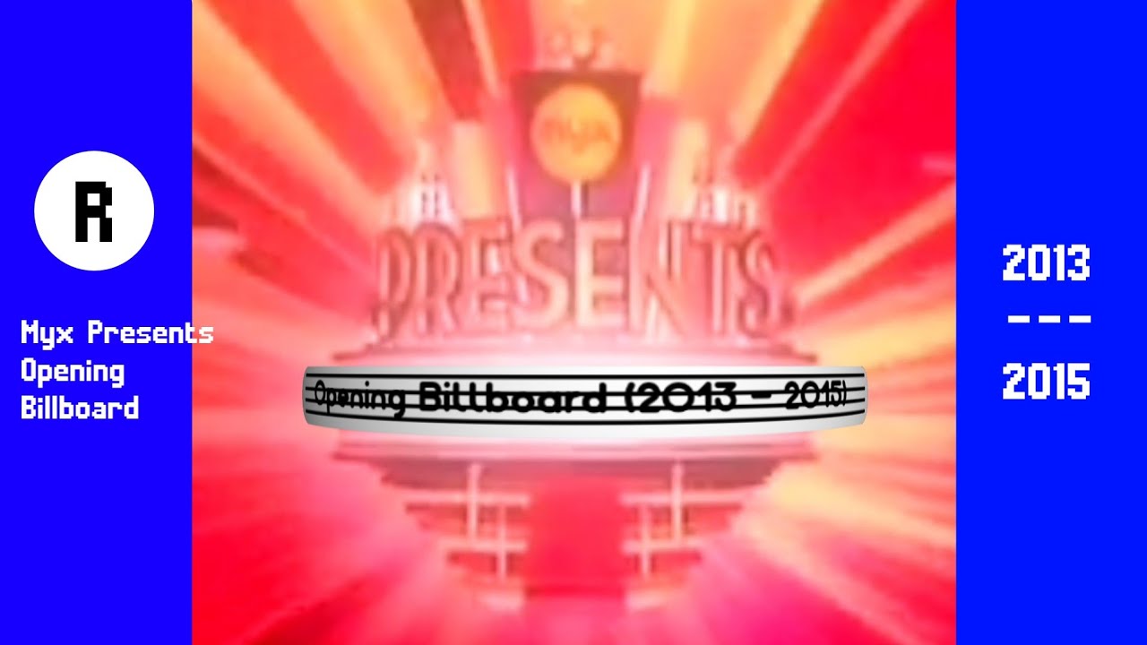 Myx Presents Opening Billboard (2013 - 2015) - YouTube