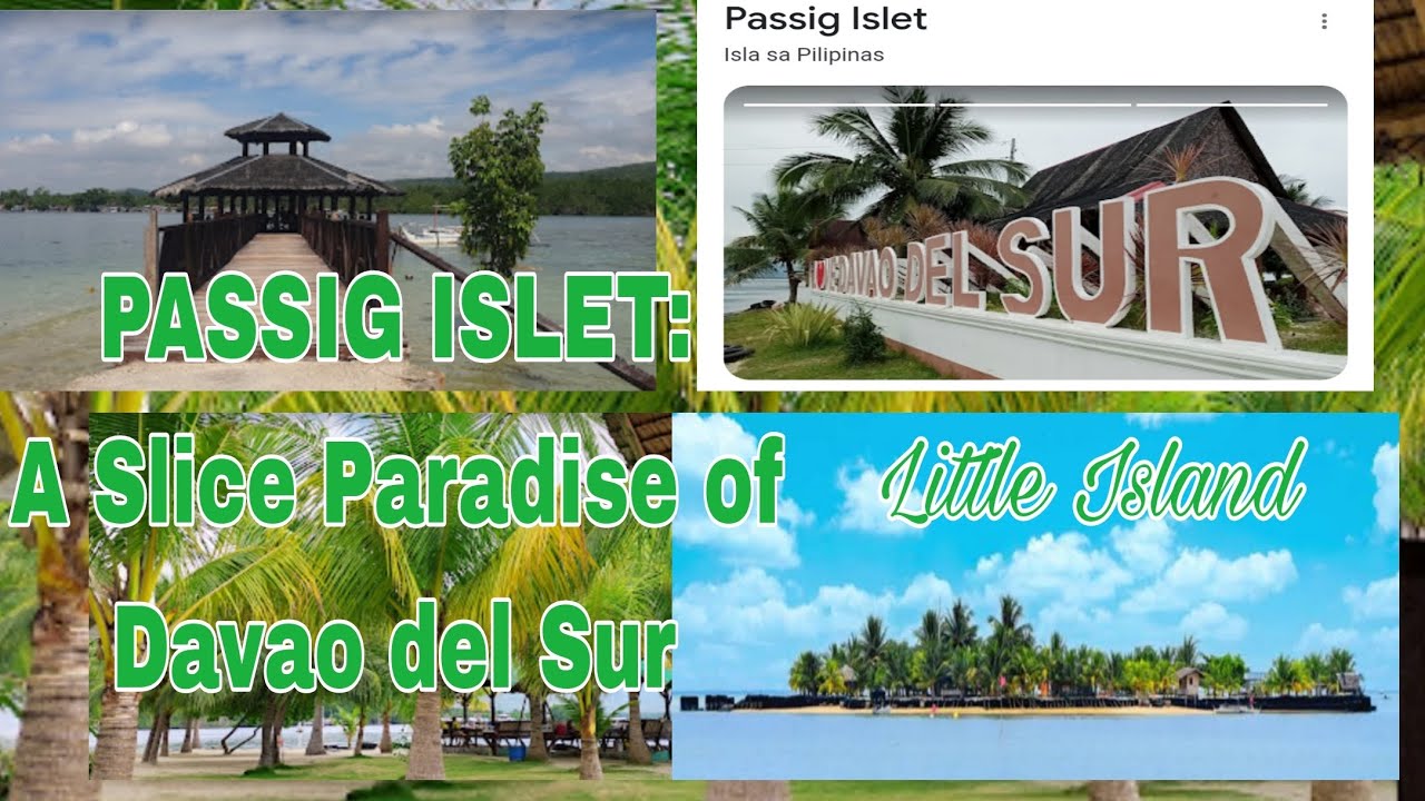 Passig Islet is a Nice Source of Tropical Leisure. (known as) [Passig ...