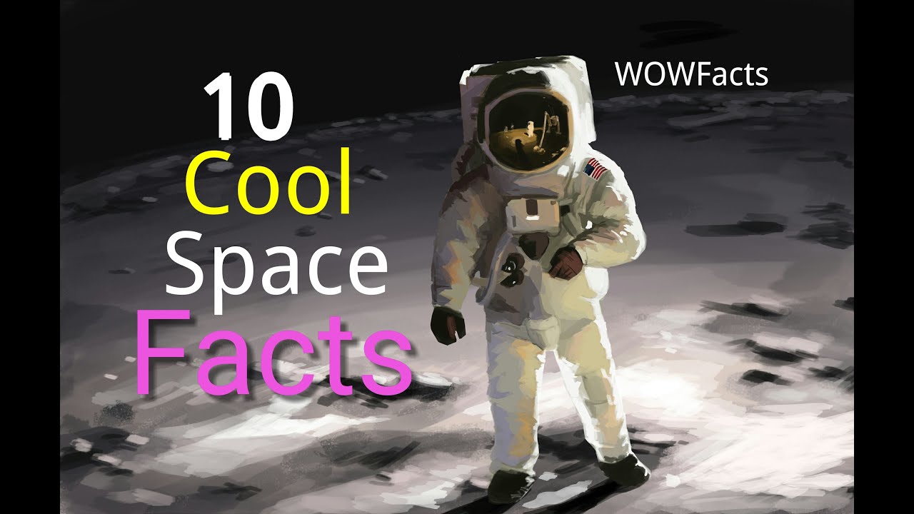 10 Cool Space Facts YouTube 10-cool-space-facts-youtube