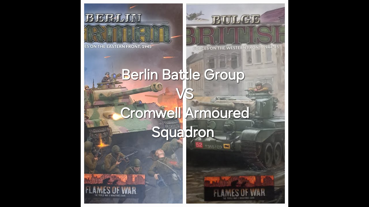 Flames of War Battle Report: Panzer Battle Group VS Cromwell Armoured ...