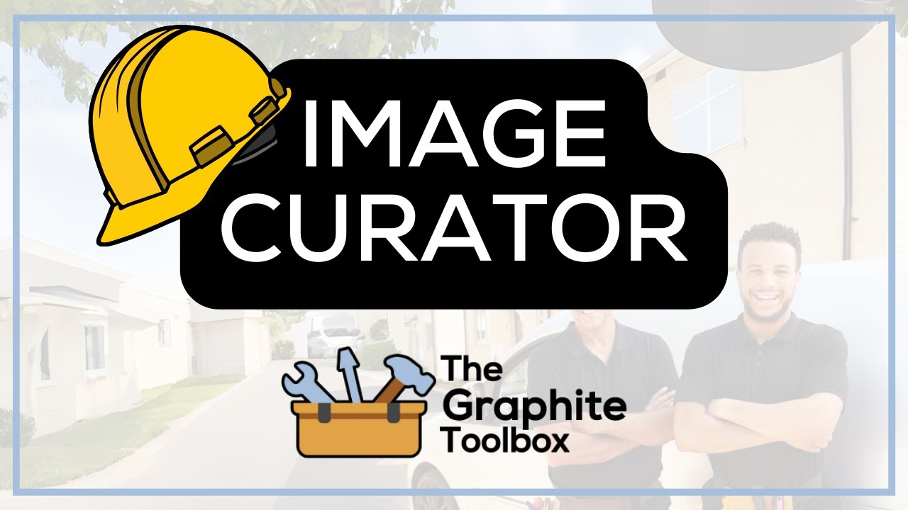 How to Use the Image Curator Tool in the TGL Toolbox | A Complete ...