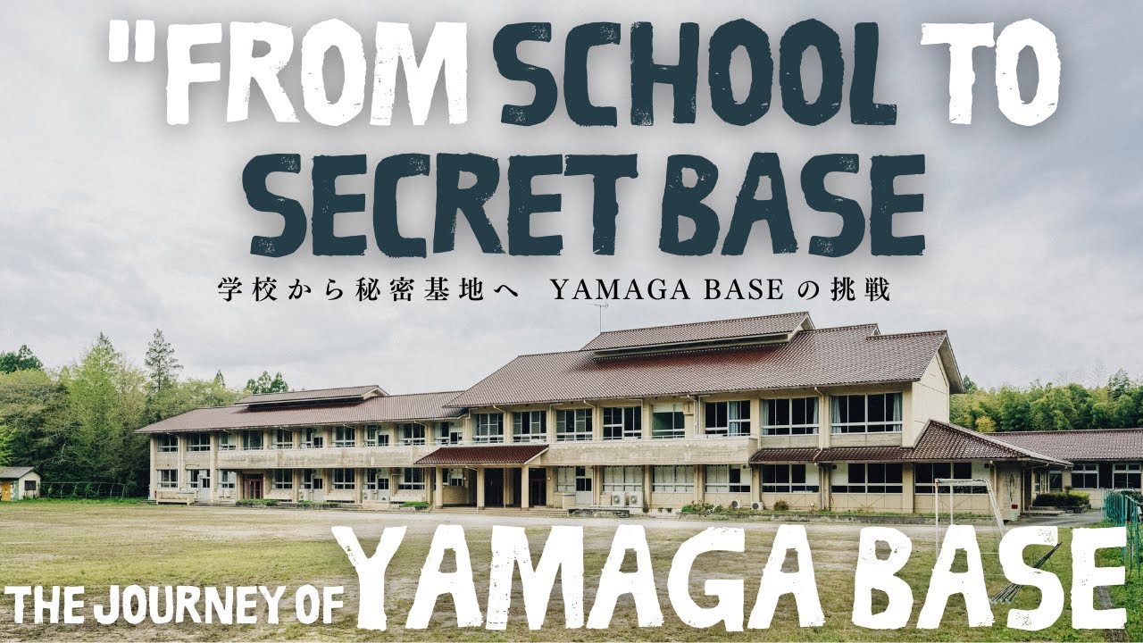 From School to Secret Base.The Journey of YAMAGA BASE - YouTube