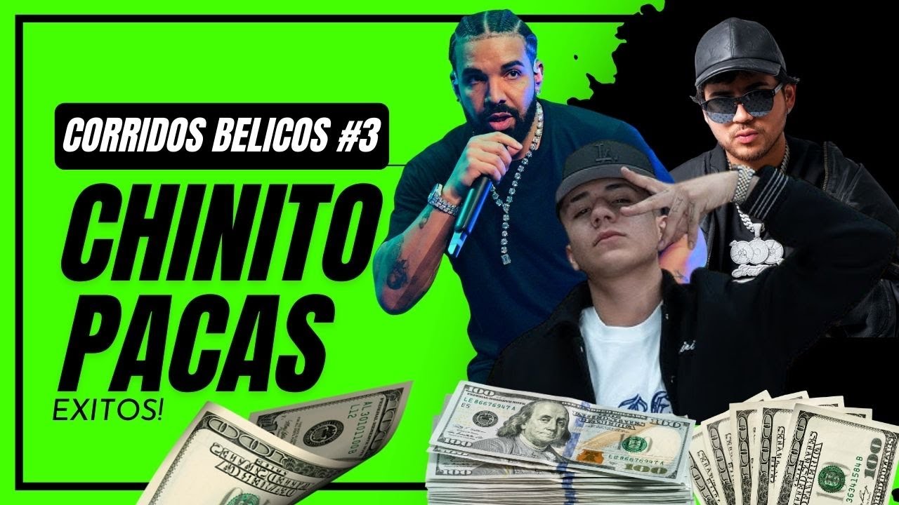 🔥 Éxitos de Chinito Pacas: Lo Mejor de Ayer y Hoy | Con Fuerza Regida ...