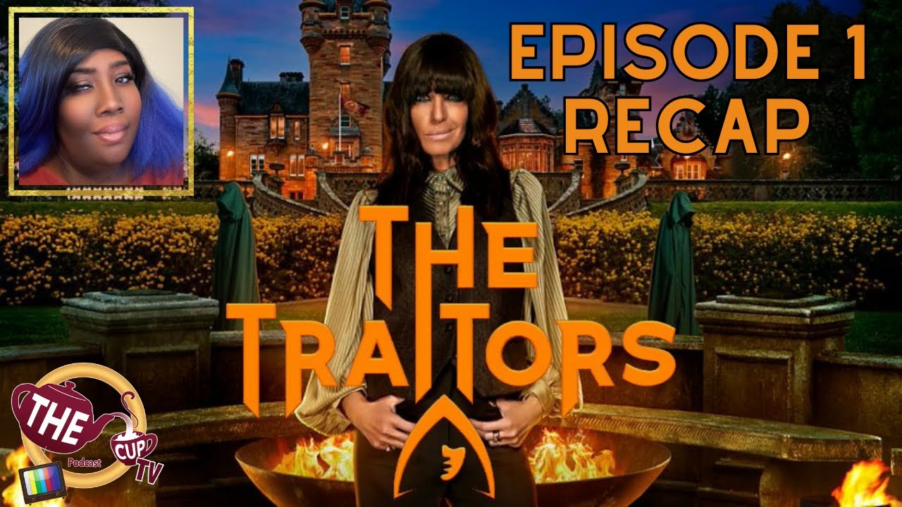 The Traitors UK Series 4 Episode 1 Recap! | The CUP TV 🍵 - YouTube