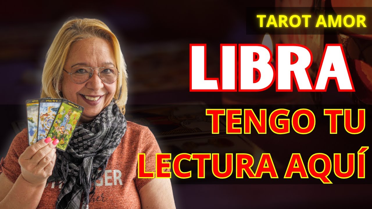 LIBRA! BRAVO!!! TOMARÁ LA DECISIÓN DE VOLVER! Y TODO GRACIAS A TU ...