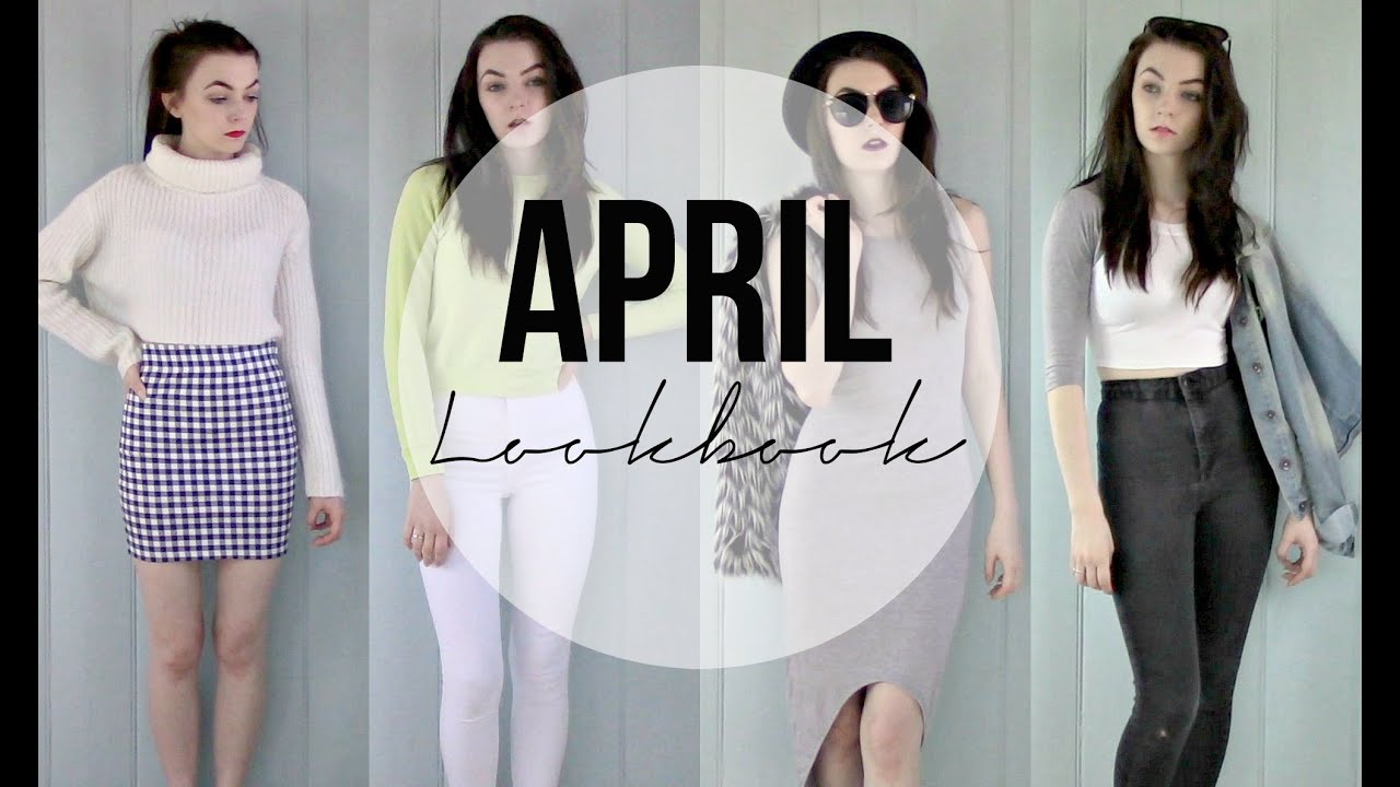 April Lookbook • 2015 | Elle Grace - YouTube