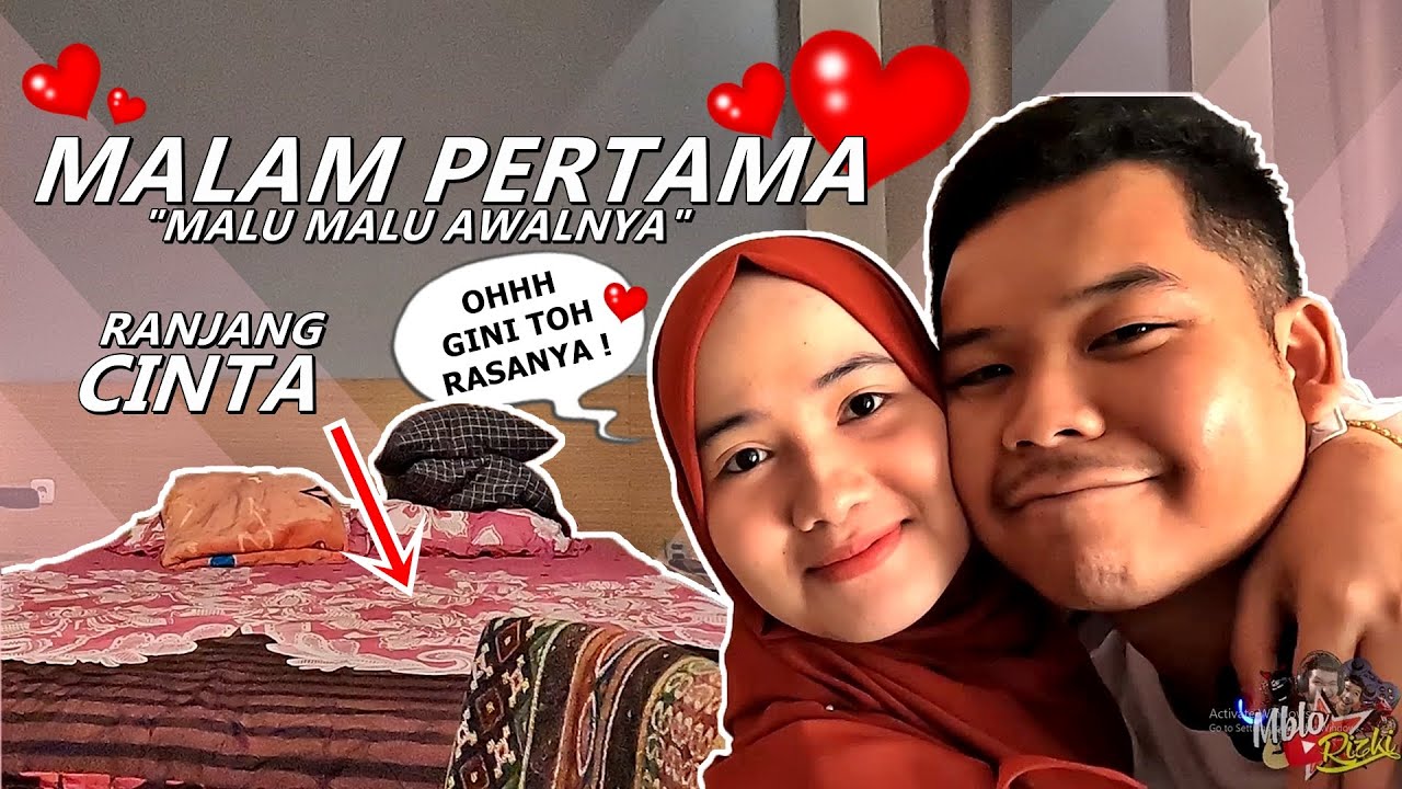MALAM PERTAMA BERSAMA ISTRI ️ #718 - YouTube