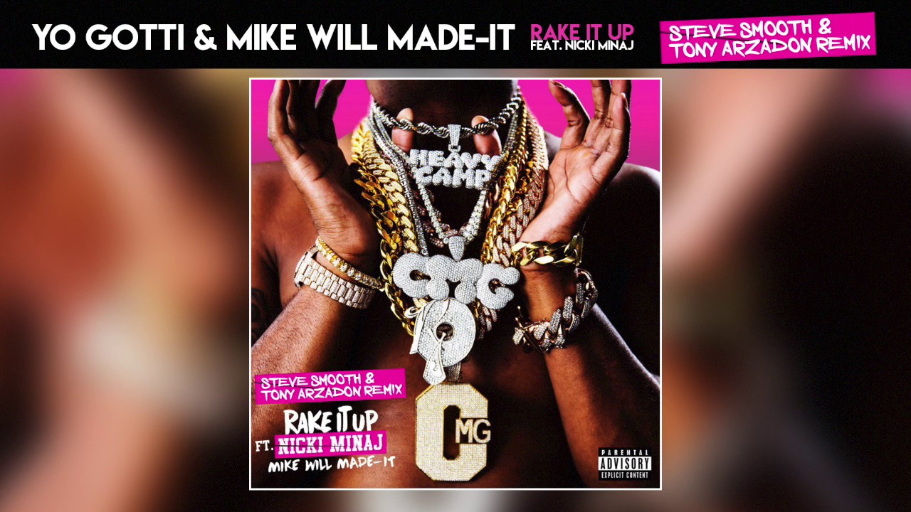 Yo Gotti - Rake It Up ft. Nicki Minaj (Steve Smooth & Tony Arzadon ...