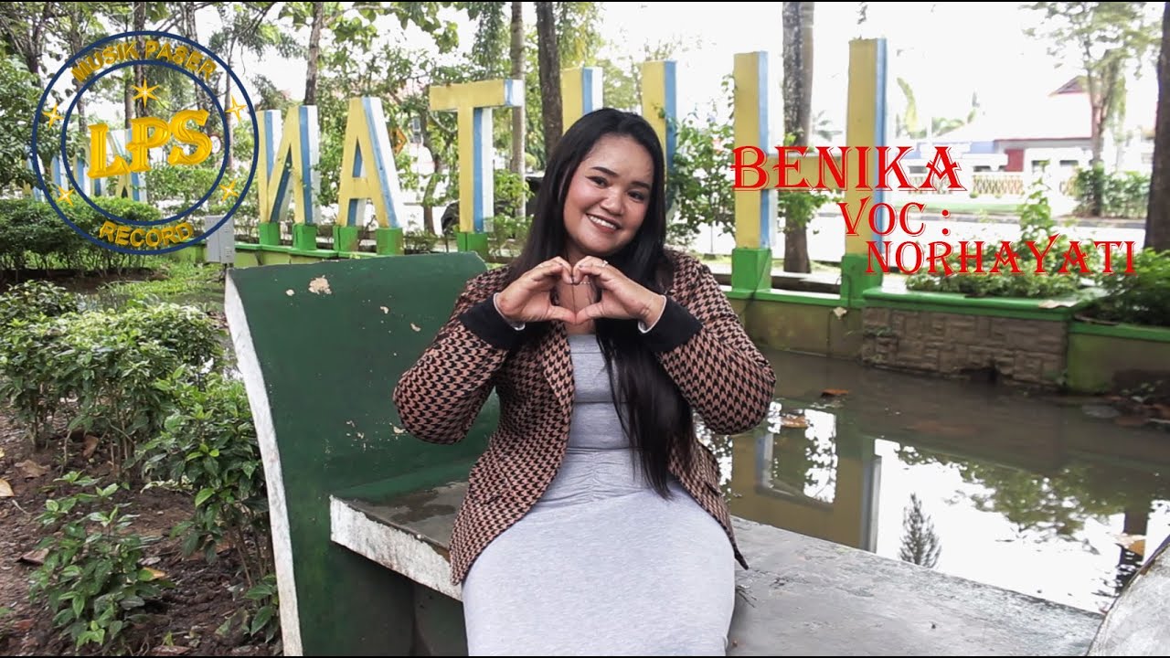 BENIKA - NORHAYATI ( Official Music Video ) - YouTube