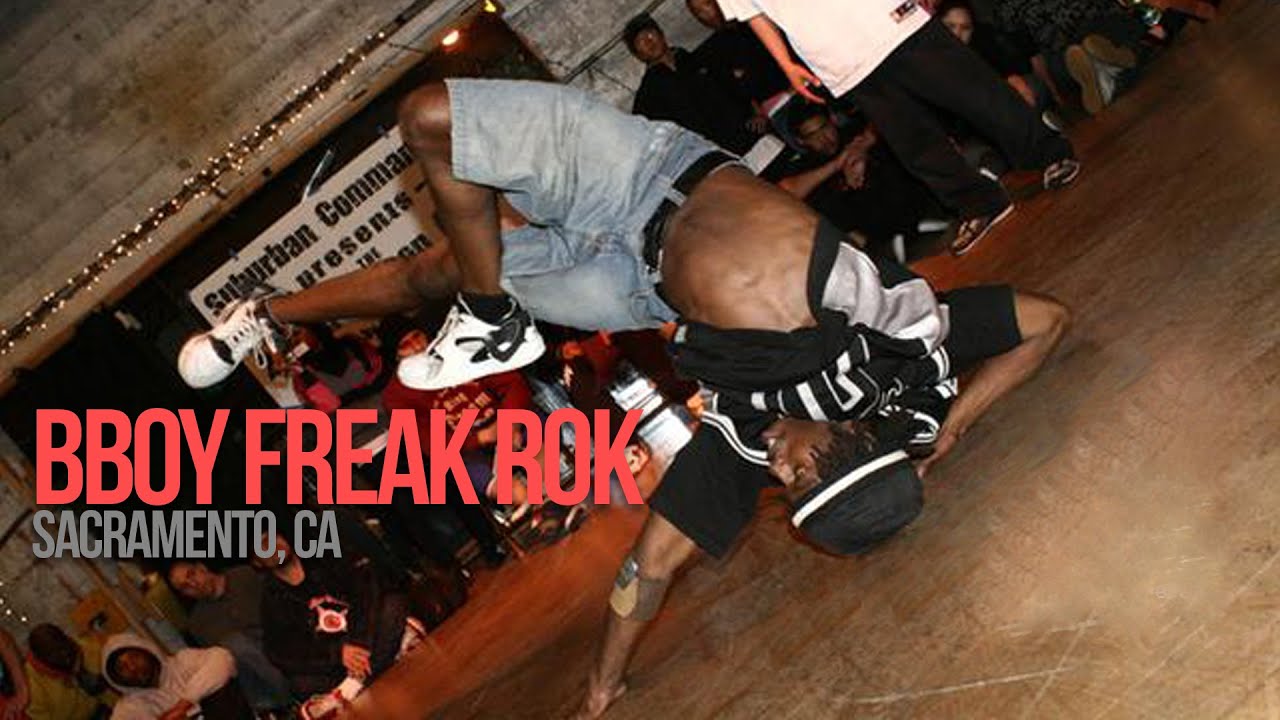 Bboy Freak Rok Trailer | Sacramento, CA - YouTube