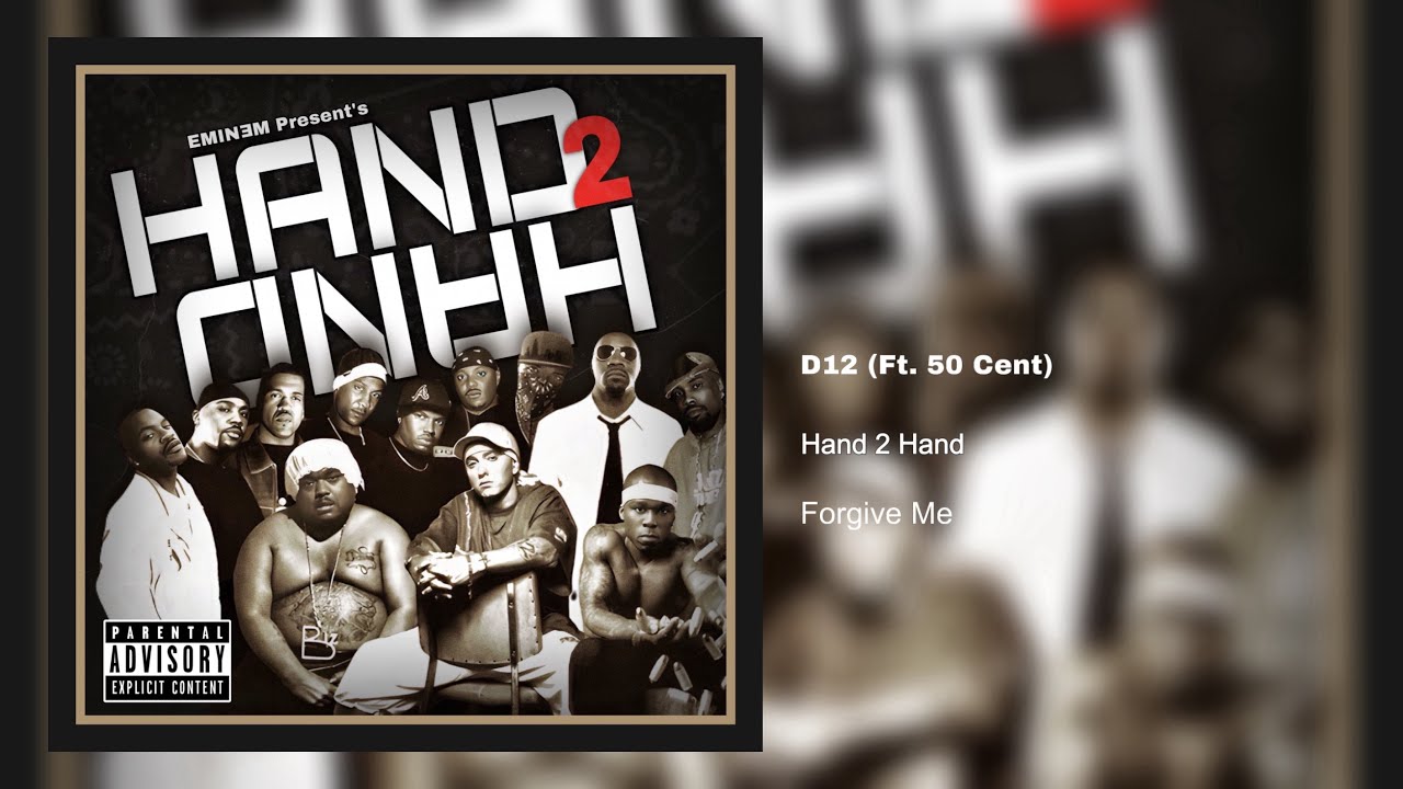 D12 (Ft. 50 Cent) - Forgive Me (Hand 2 Hand) - YouTube