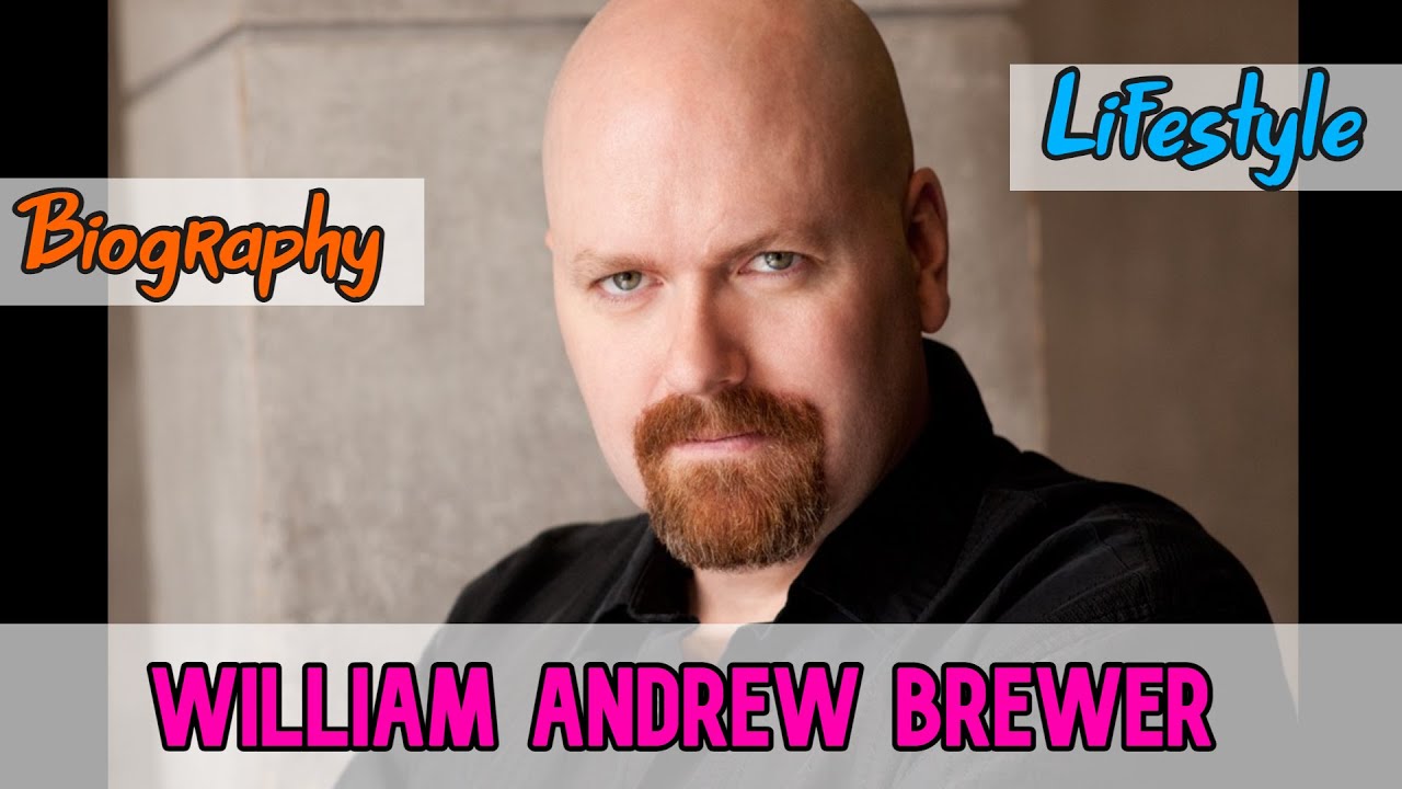 William Andrew Brewer American Actor Biography & Lifestyle - YouTube
