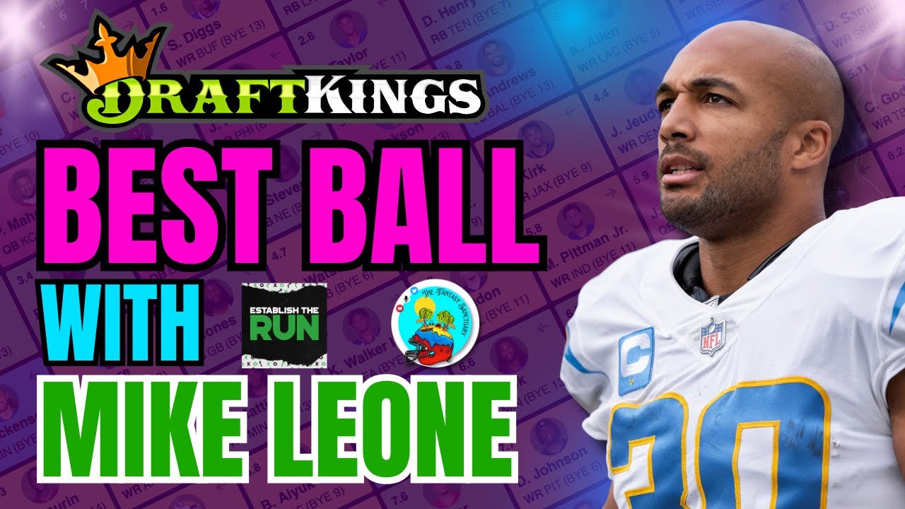 Draftkings Best Ball W/Mike Leone | Sleeper Picks | Best Ball Strategy ...
