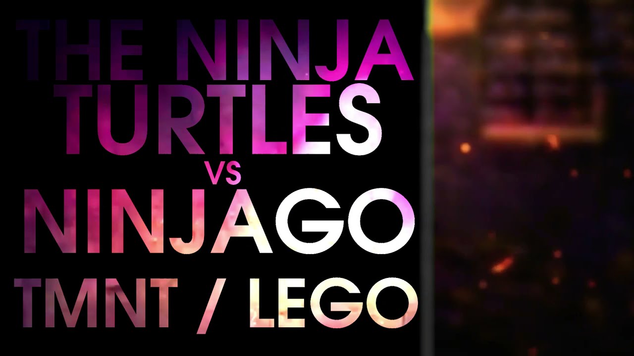 Death Battle Fan Made Trailer: The Ninja Turtles VS Ninjago (TMNT VS ...