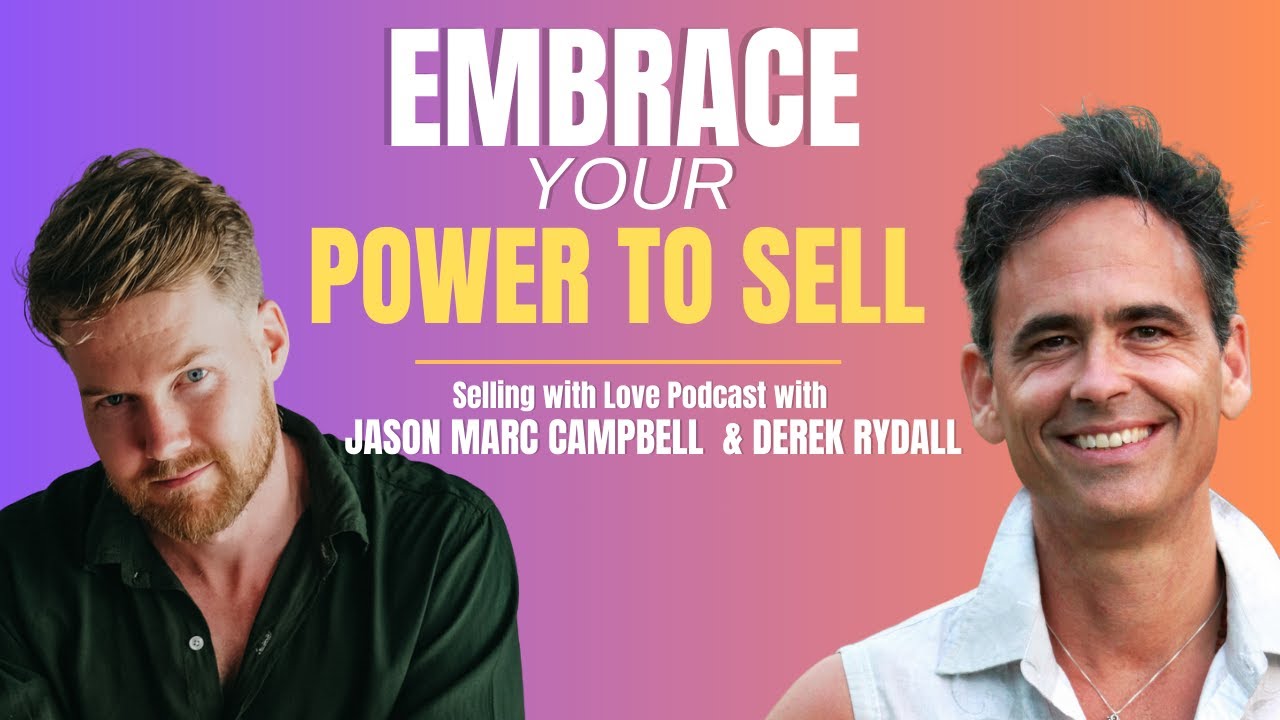 Embrace Your Power To Sell: Interview with Jason Marc Campbell - YouTube