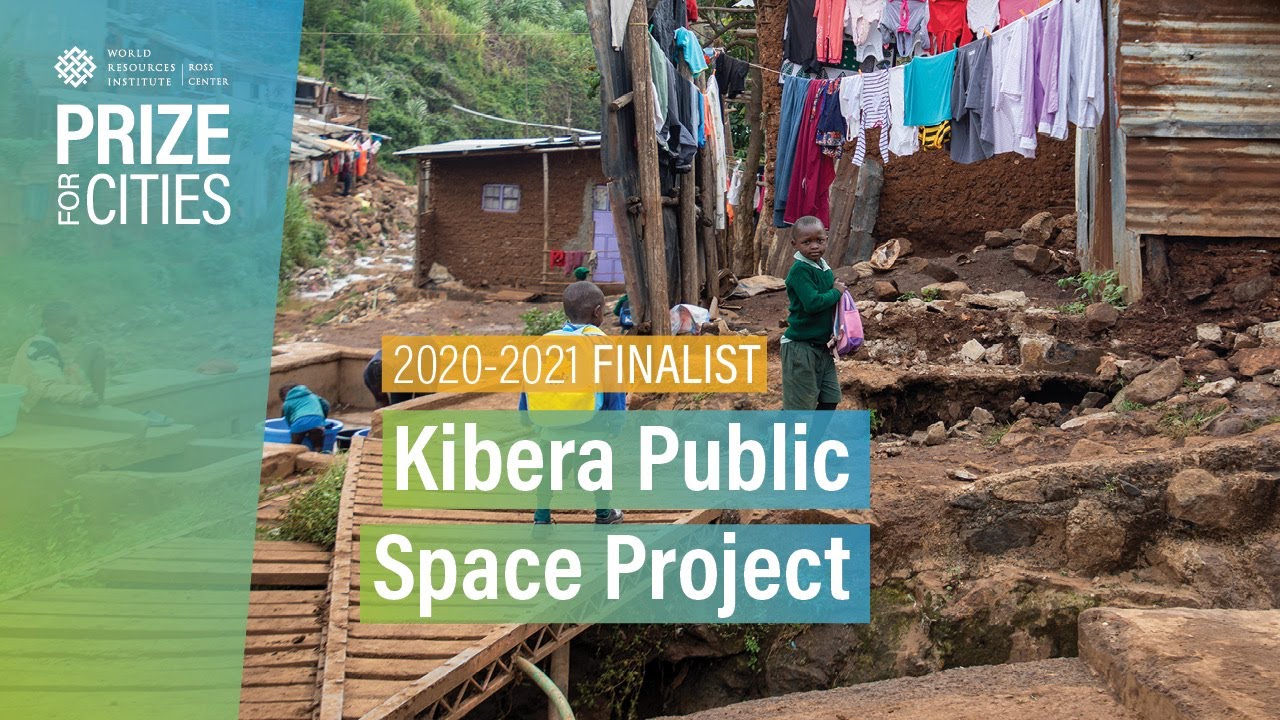 Kibera Public Space Project | Prize for Cities 2020-2021 - YouTube
