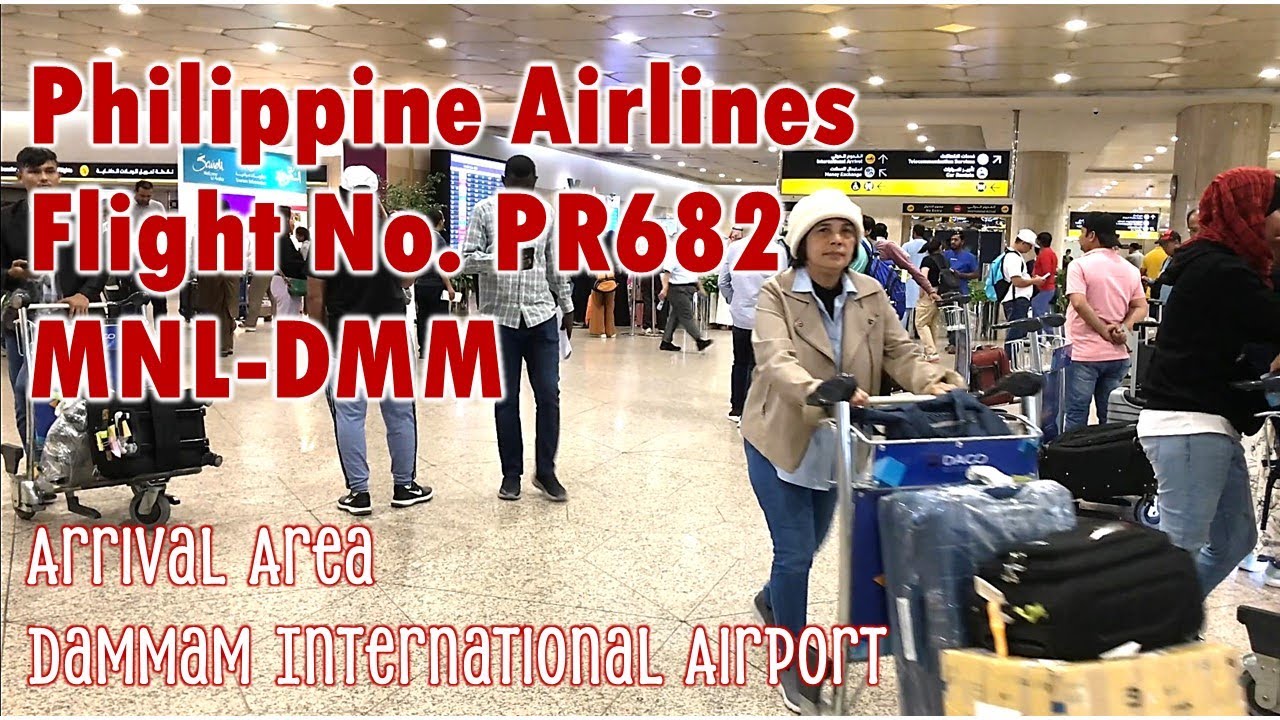 I am back. Philippine Airlines Flight No. PR682 MNL DMM at Dammam ...